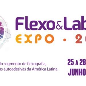 Flexo & Labels Expo 2024: Maior Evento de Tecnologia e Negócios - Flexo In Foco